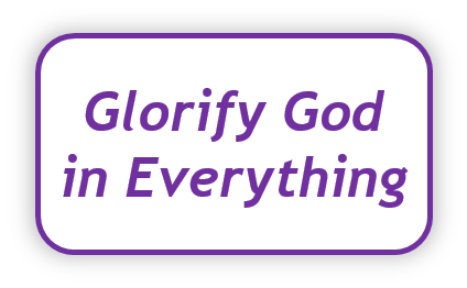 1 Corinthians 10:31 - Do It All for the Glory of God ...